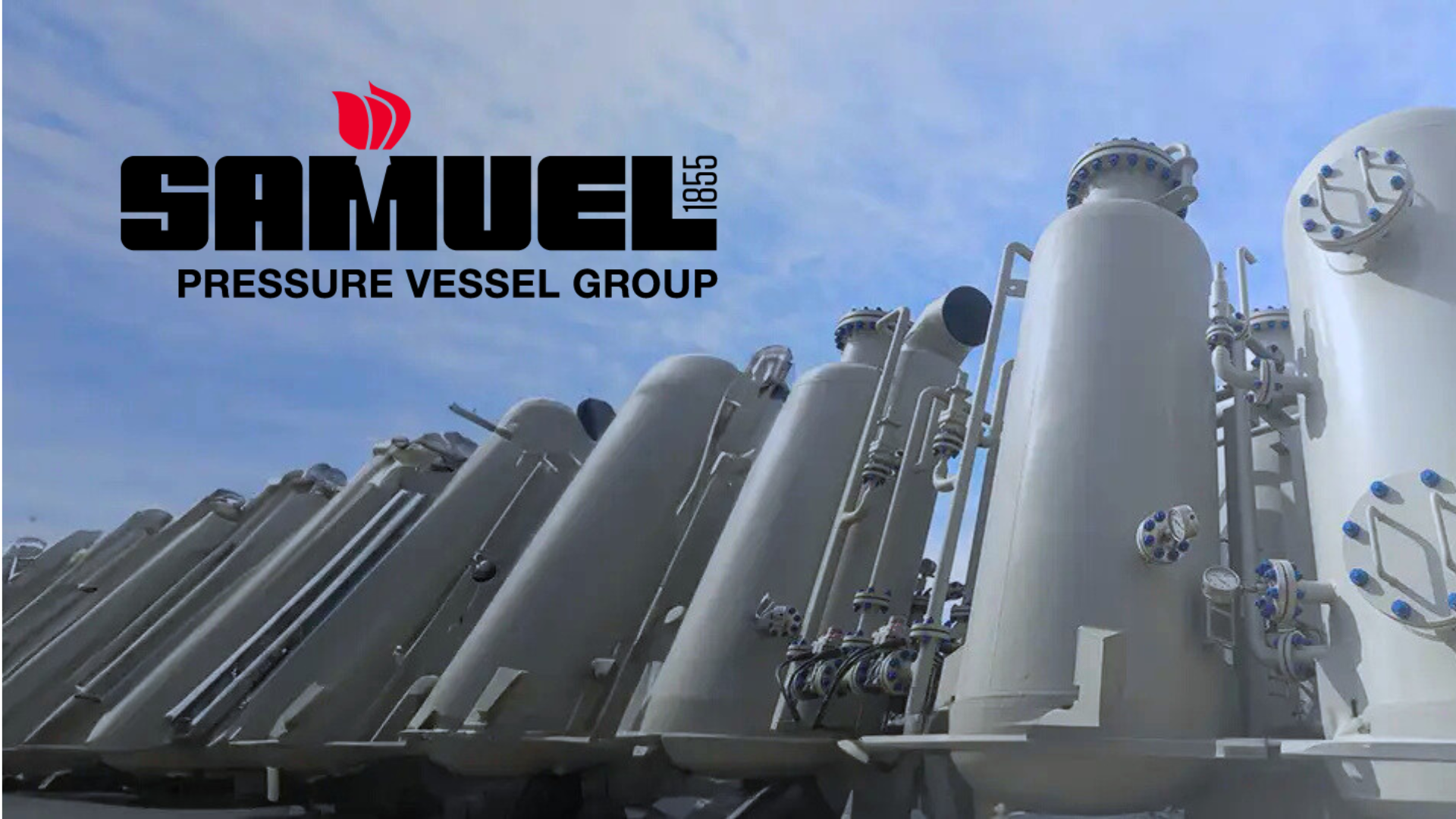 Mega Tanks – Samuel Pressure Vessel Group